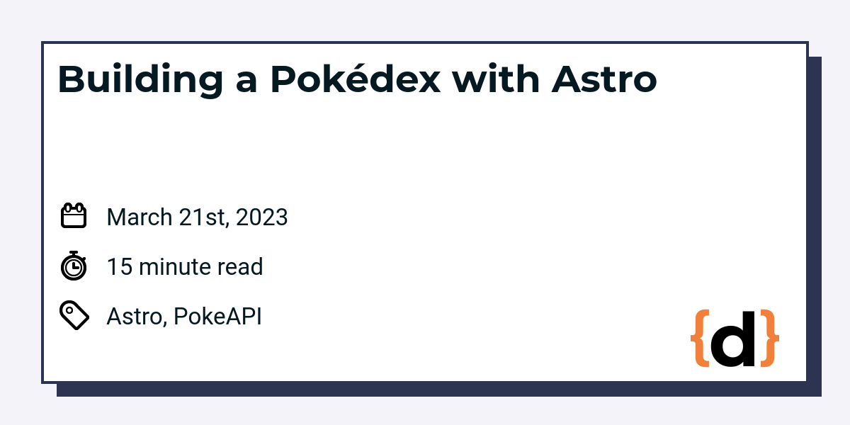 Building a Pokédex with Astro | Dimitri's tutorials