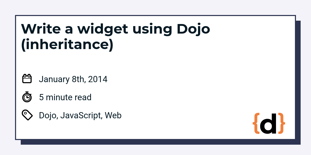 Write a widget using Dojo (inheritance) | Dimitri's tutorials
