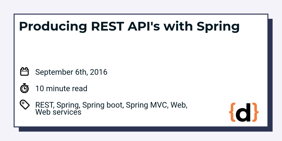 Producing Rest Apis With Spring Dimitris Tutorials