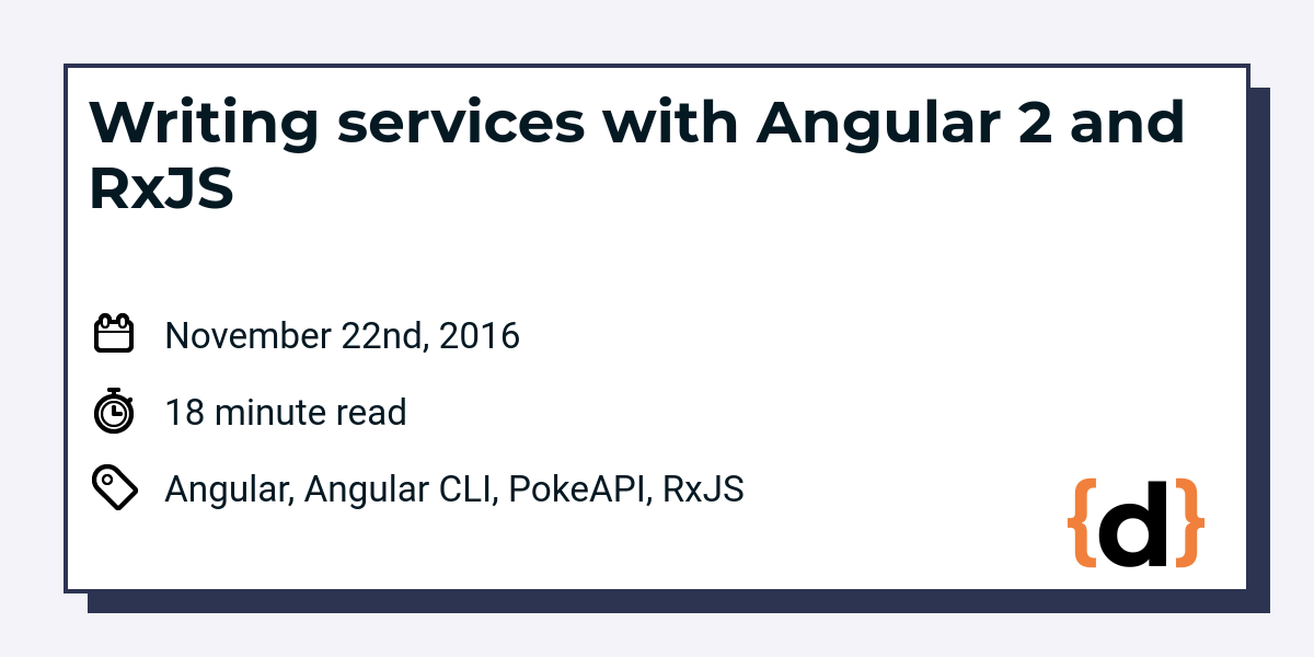 Writing Services With Angular 2 And Rxjs Dimitris Tutorials