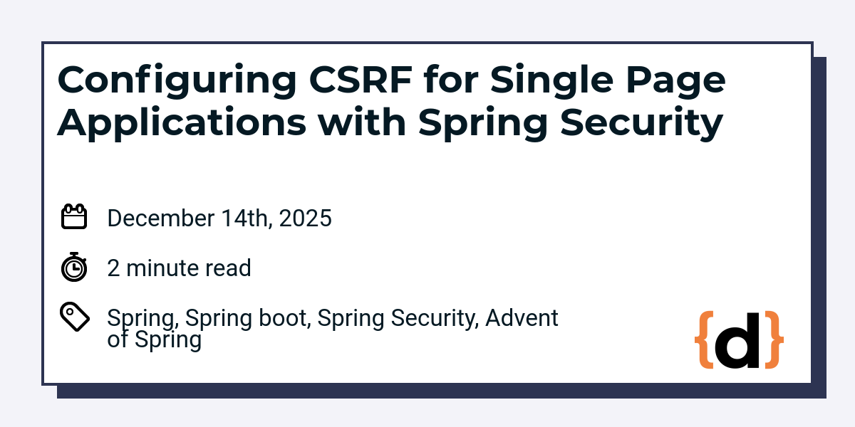 Configuring CSRF for Single Page Applications with Spring Security | Dimitri's tutorials