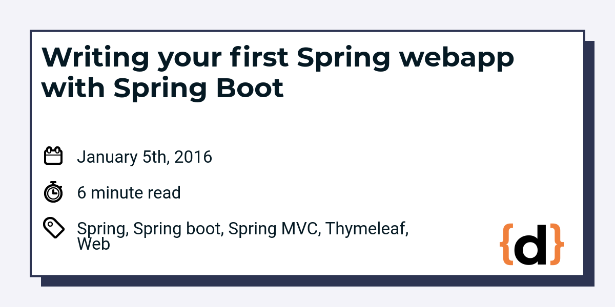 Writing Your First Spring Webapp With Spring Boot Dimitris Tutorials