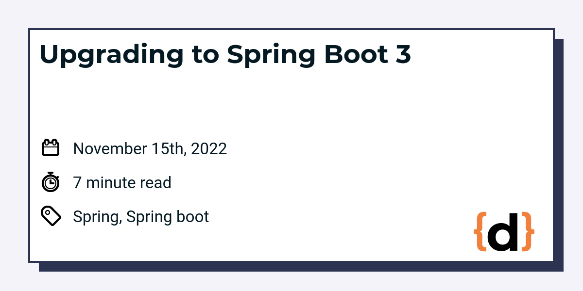Upgrading to Spring Boot 3 | Dimitri's tutorials